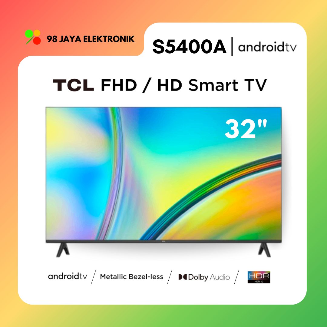 Jual TCL LED 32 INCH - 32S5400A - ANDROID TV - FHD | Renos