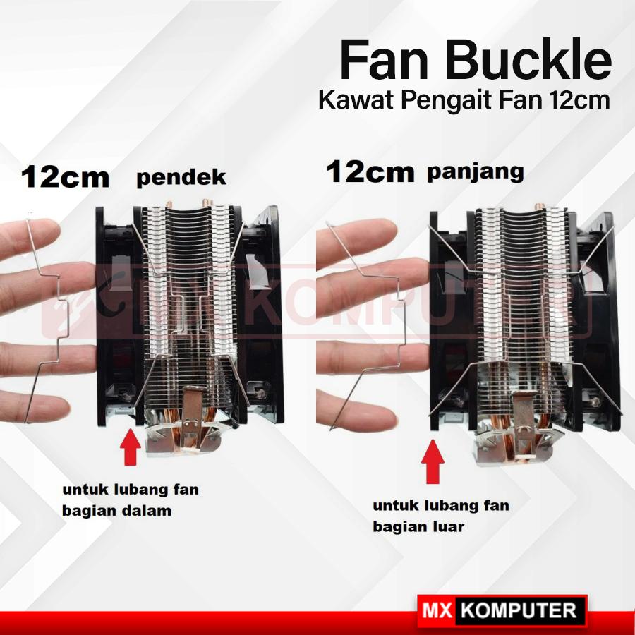 Jual Fan Buckle Kawat Pengait Fan 12cm HSF CPU Cooler Universal | Renos
